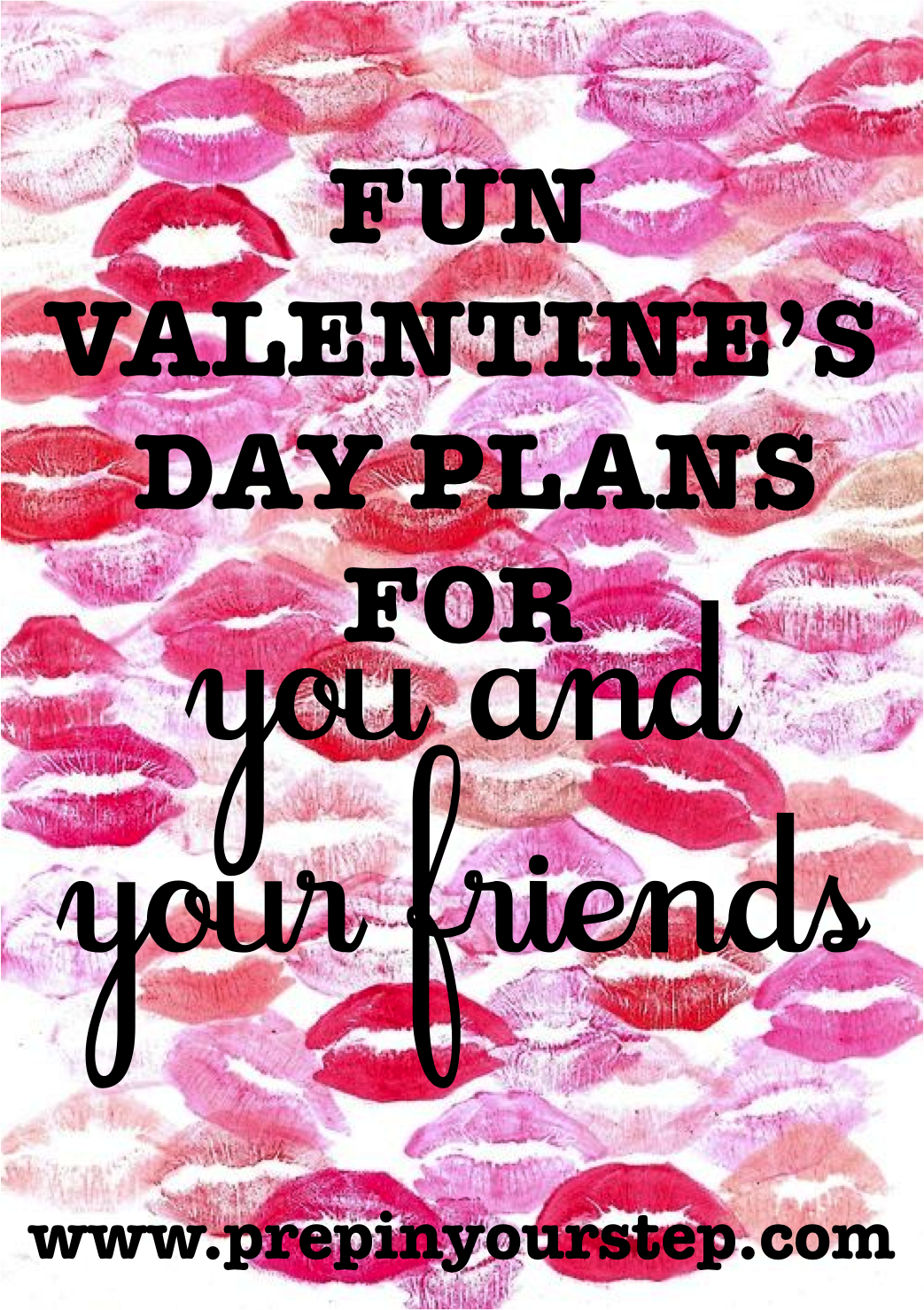 Prep In Your Step: Valentine Plans for You and Your Friends