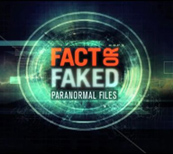 Fact or Faked: Paranormal Files Reviewed