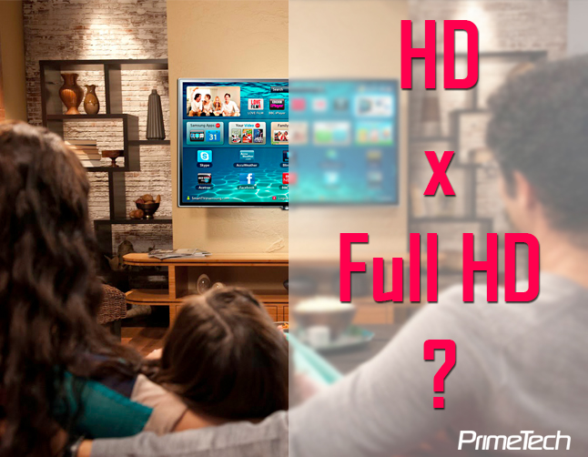 Brasmart : Qual a diferença entre HD e Full HD