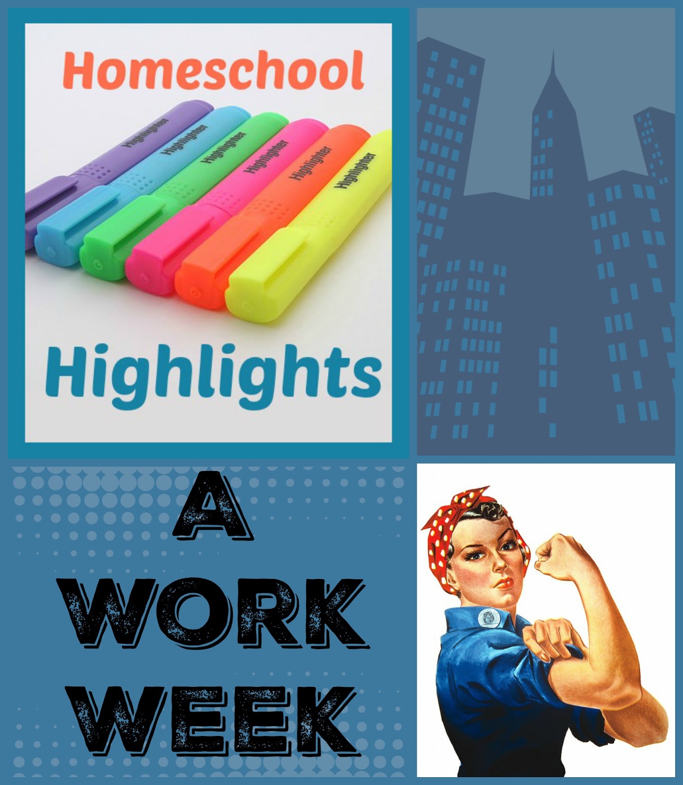 Homeschool Coffee Break: Homeschool Highlights - A Work Week