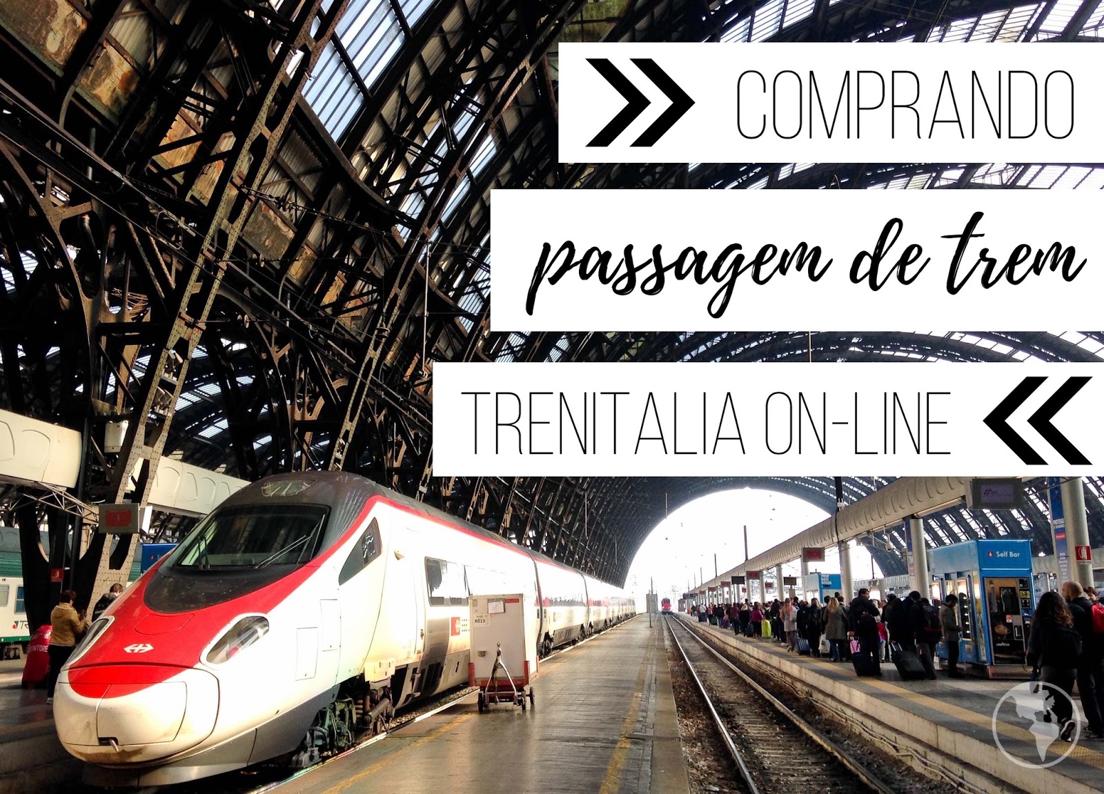 Passo a passo | Comprando passagem de trem on-line Trenitalia