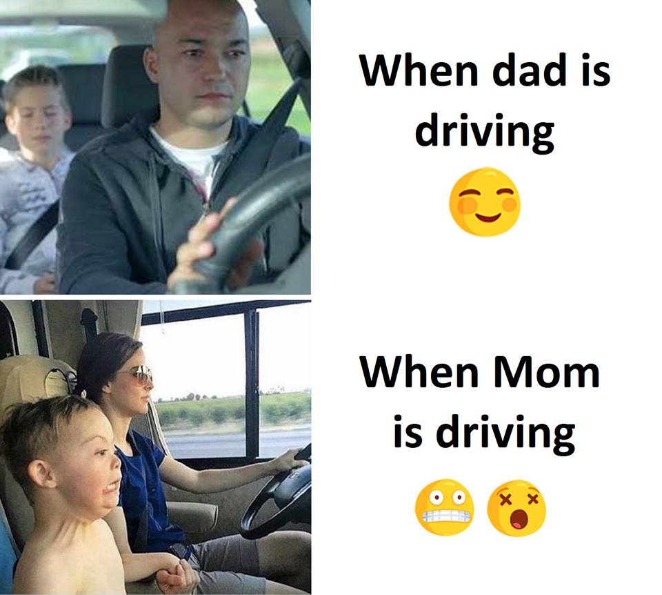 When dad is driving Versus when mom is driving - Funny images - Funny ...