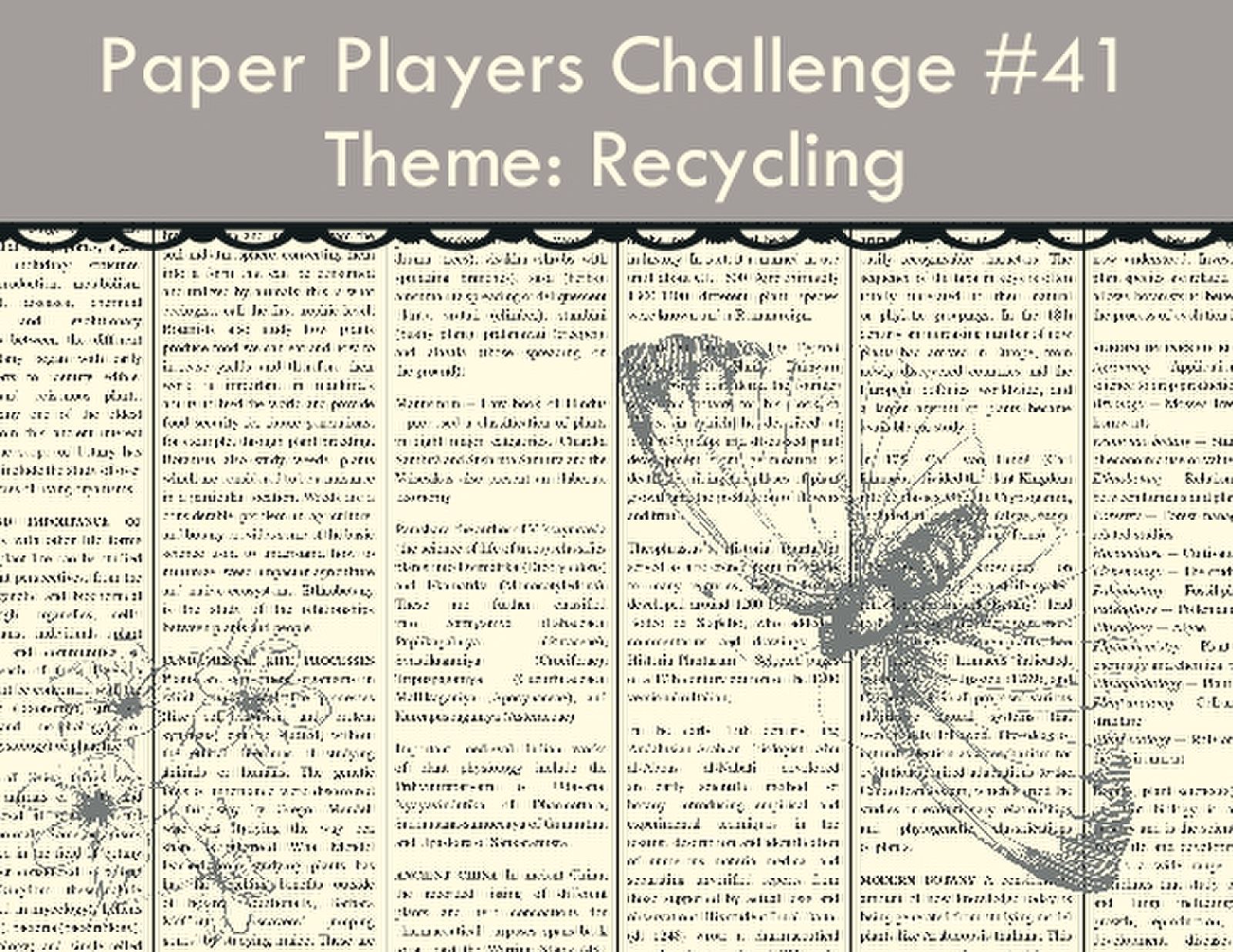 Canopy Crafts: Recycled Paper Players Challenge: {PP41}