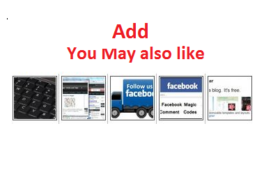 How to add you May / Might also like Link widget in blogger ~ All ...