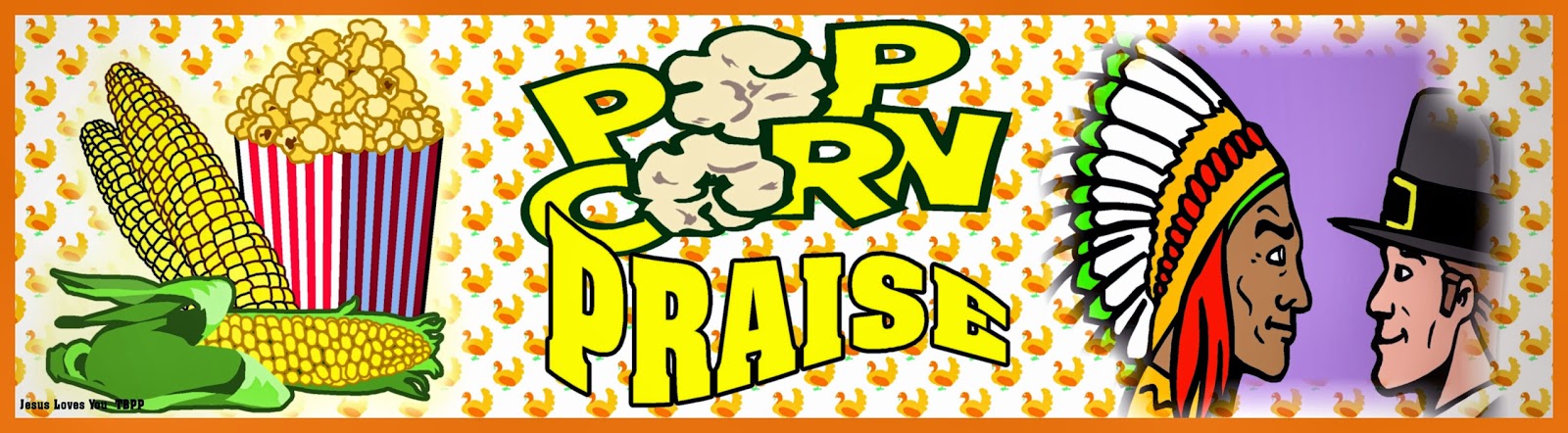 Harvest Blessing In My Treasure Box: Popcorn Praise Banner