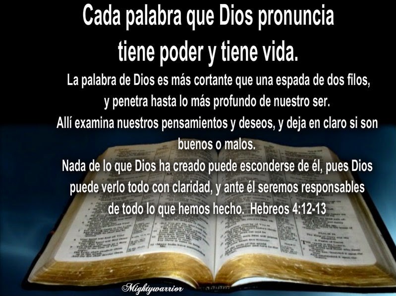 JESUS PODEROSO GUERRERO: Hebreos 4:12-13~~~" Cada palabra que Dios ...