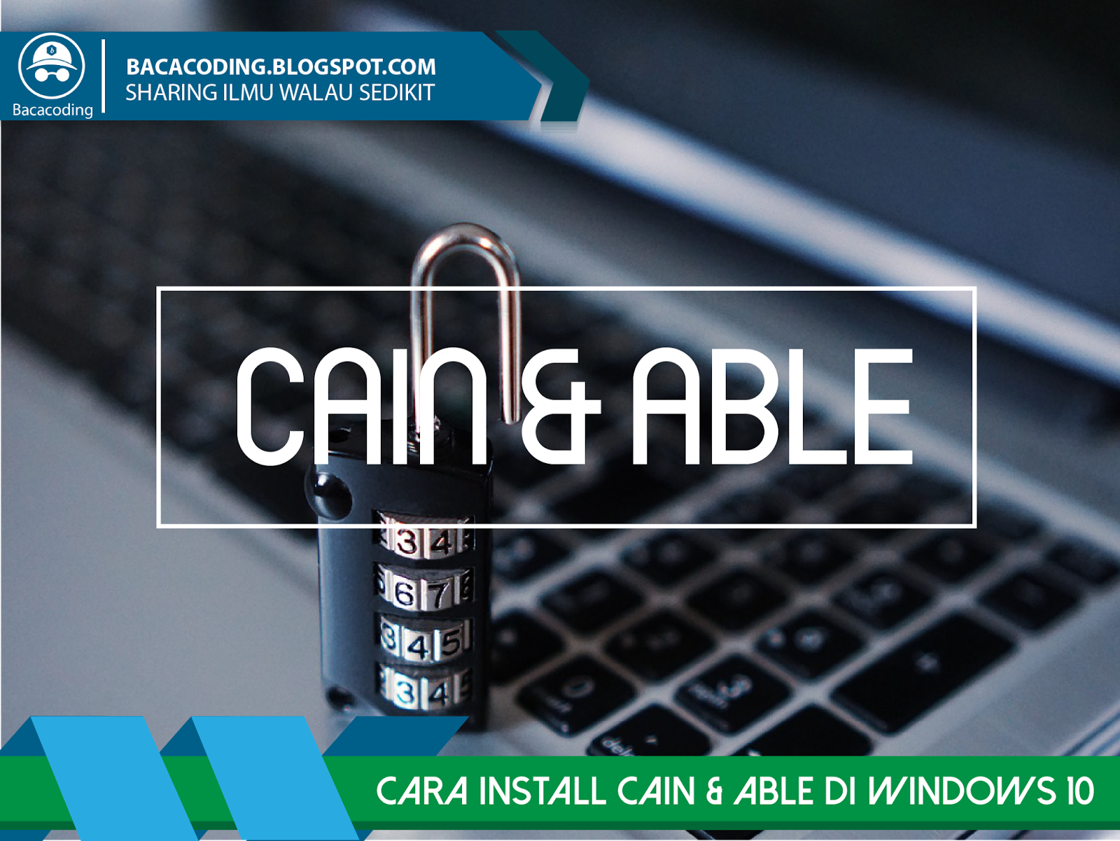 Cara Install Cain & Able di Windows 10 Work 100% - BACA CODING