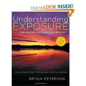 Ben's Journal: Review: Understanding Exposure: How to Shoot Great ...