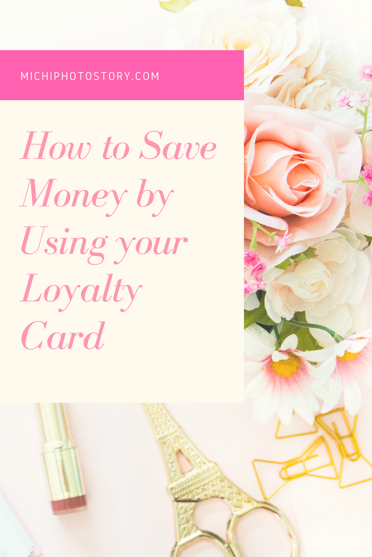Michi Photostory: How to Save Money by Using your Loyalty Card