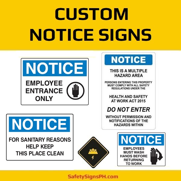 Custom Notice Signs - SafetySignsPH.com Philippines