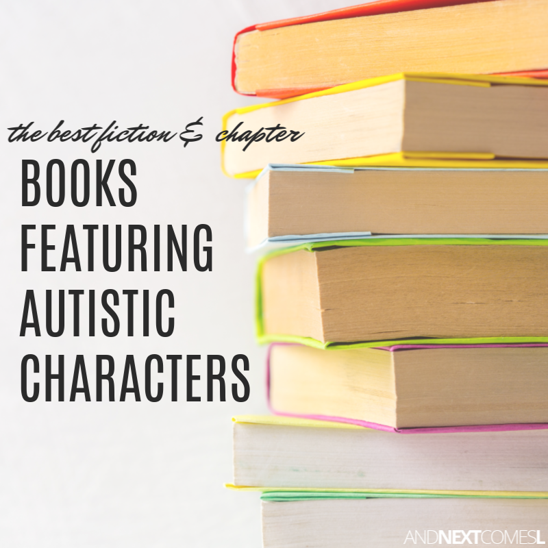 Awesome Fiction & Chapter Books that Feature Autistic Characters | And ...