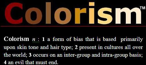 WHAT IS COLORISM?