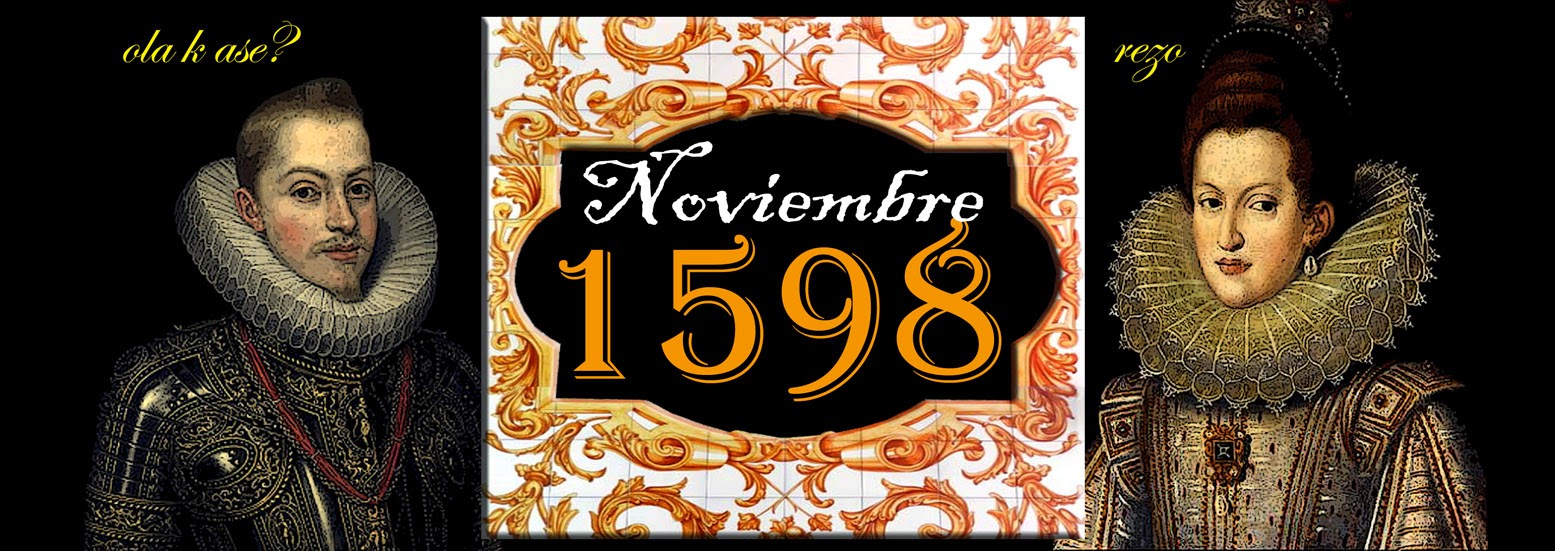 Un Diario del Siglo XVII: NOVIEMBRE de 1598