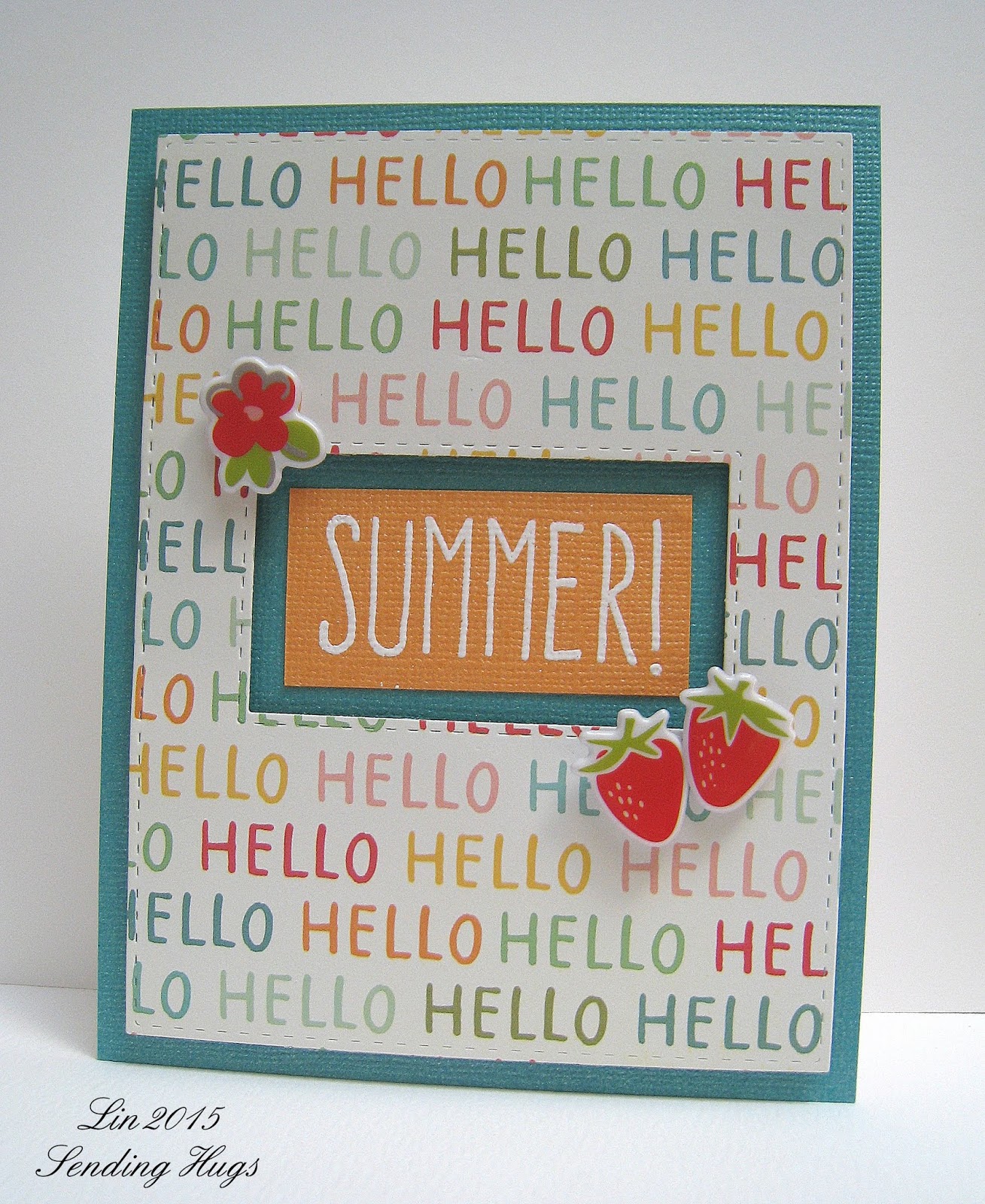 Sending Hugs: Hello Summer!