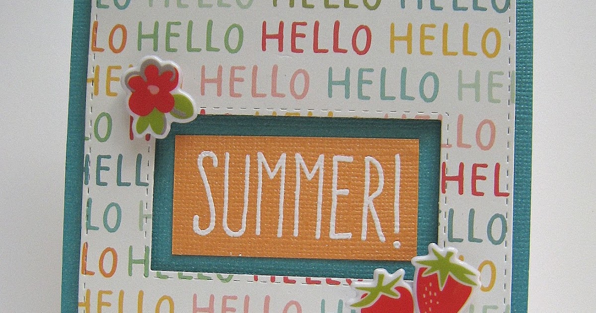 Sending Hugs: Hello Summer!