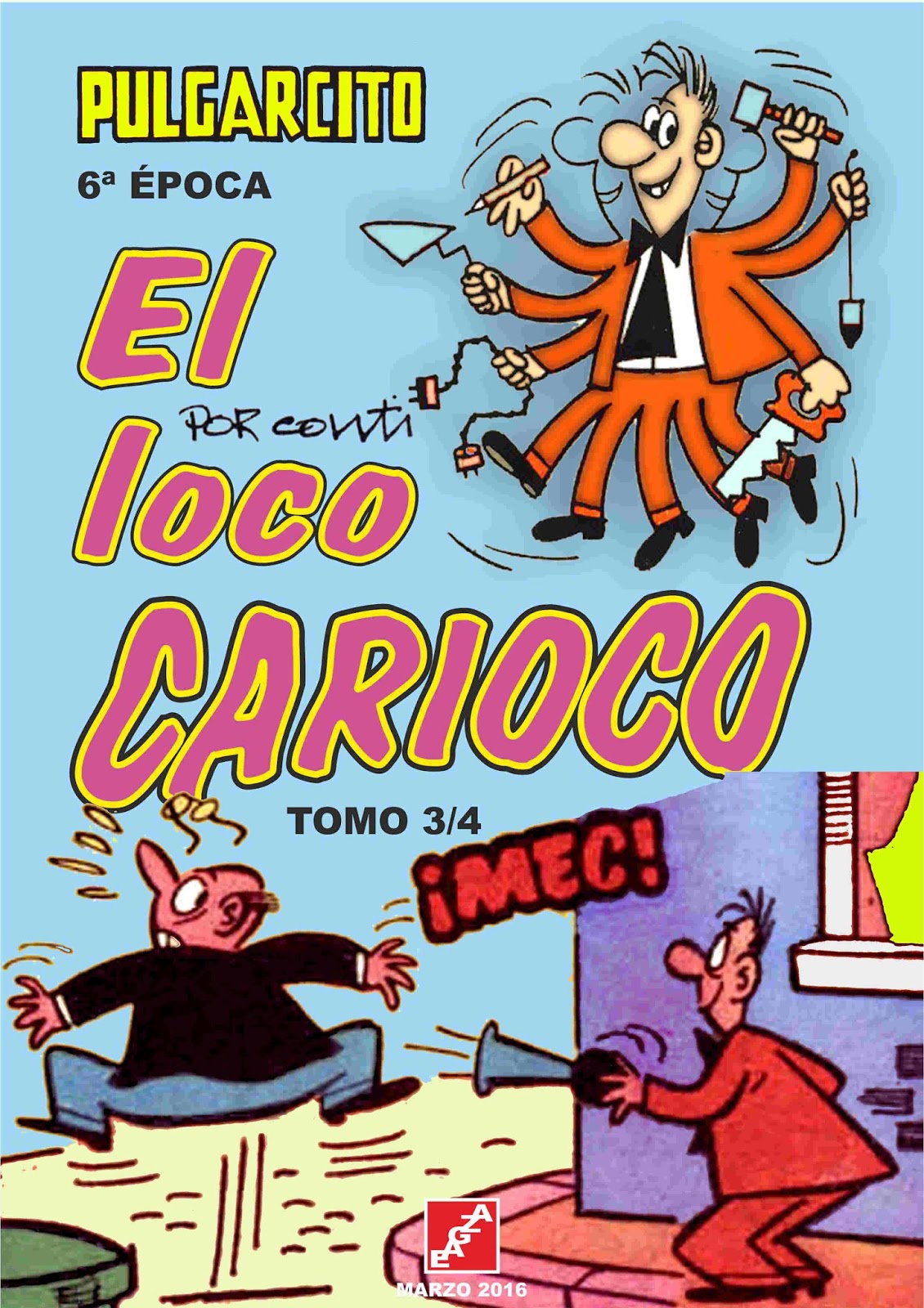 Aquellos inolvidables tebeos...: Carioco en Pulgarcito - Conti - EAGZA