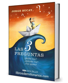 Las Tres Preguntas Jorge Bucay pdf [ jorge bucay libros ] | Libros Recomendados