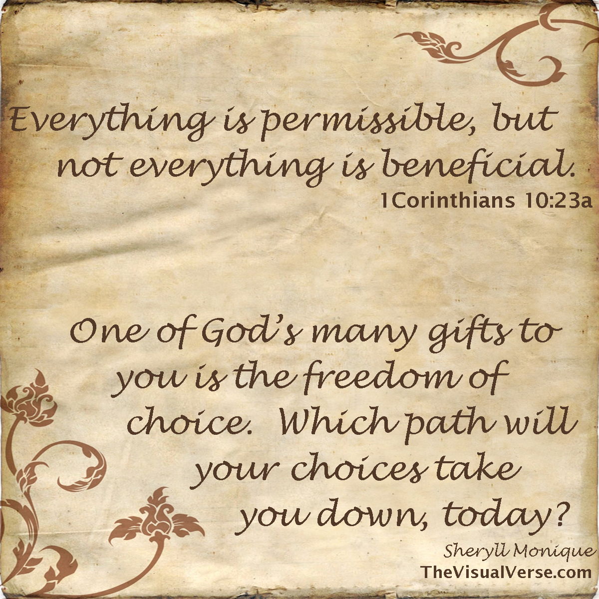 Sheryll Monique: The Visual Verse - 1 Corinthians 10:23a
