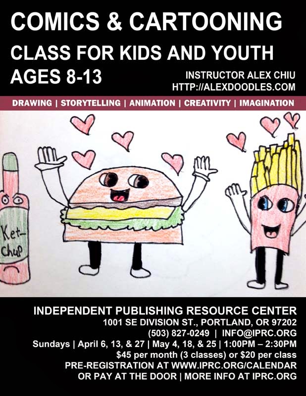 Alex Chiu the Artist.: KIDS CARTOONING CLASSES @ the IPRC, PORTLAND