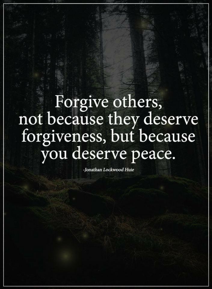 Forgive Quotes forgive others not because they deserve forgiveness - Quotes