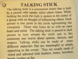 Life Is A JOurneY...: The Indian Talking Stick