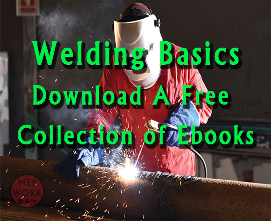 Welding Basics - Download A Free Collection of Ebooks