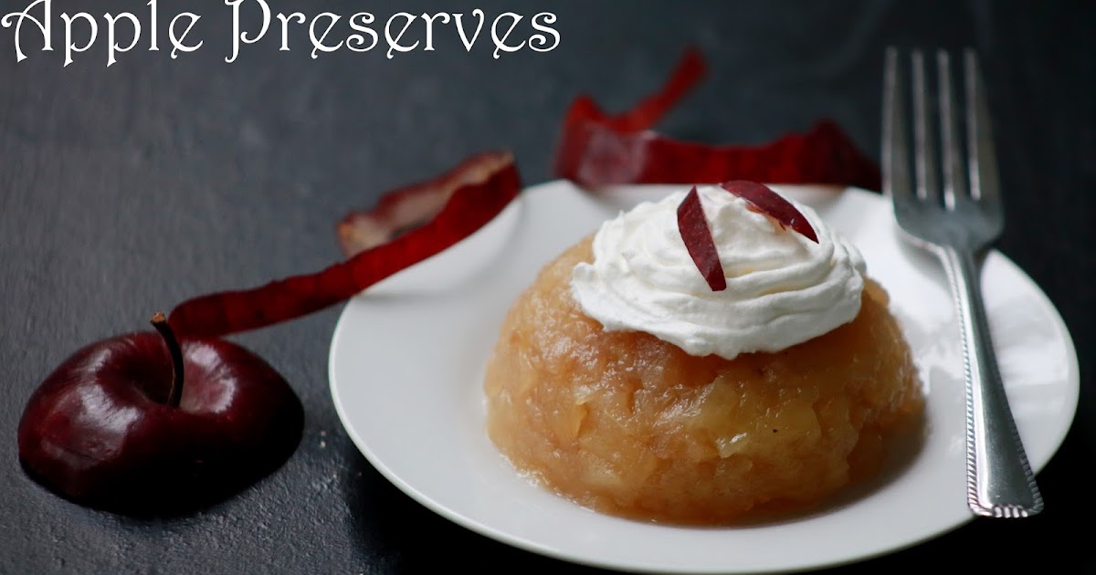 Third Kitchen: Apple Preserves