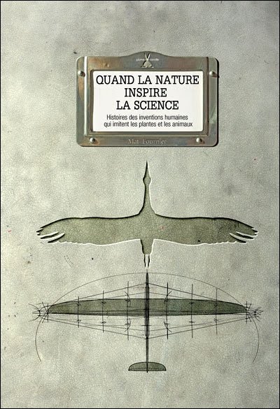 Animalia: Quand la nature inspire la science, de Mathilde Fournier