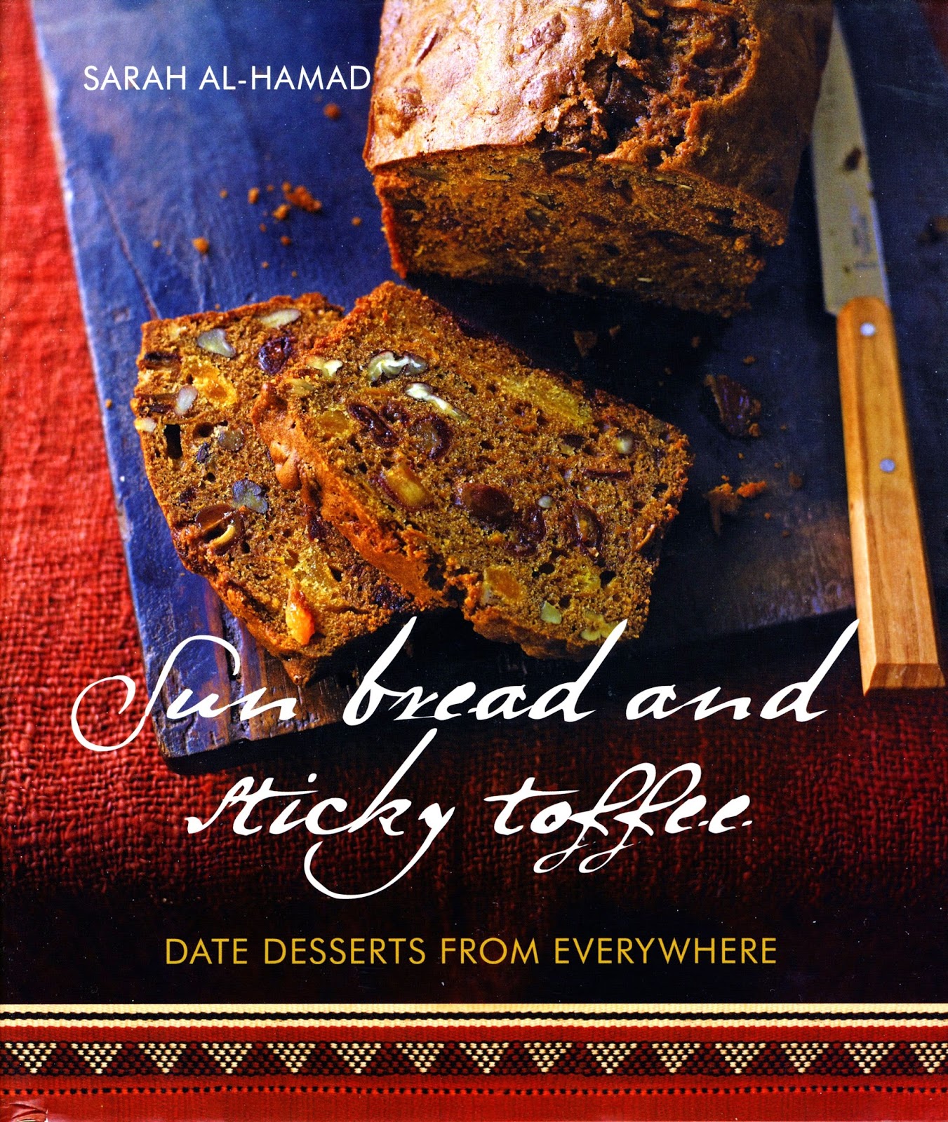 the tanjara: Sarah al-Hamad's book 'sun bread and sticky toffee ...