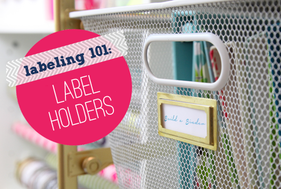IHeart Organizing: Labeling 101: Label Holders