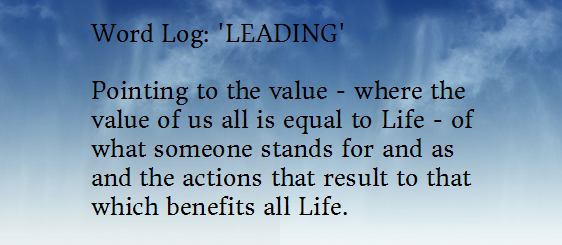 LivingWordsJourneyToLife: Word Log: Redefining The Word 'Leading': 042714