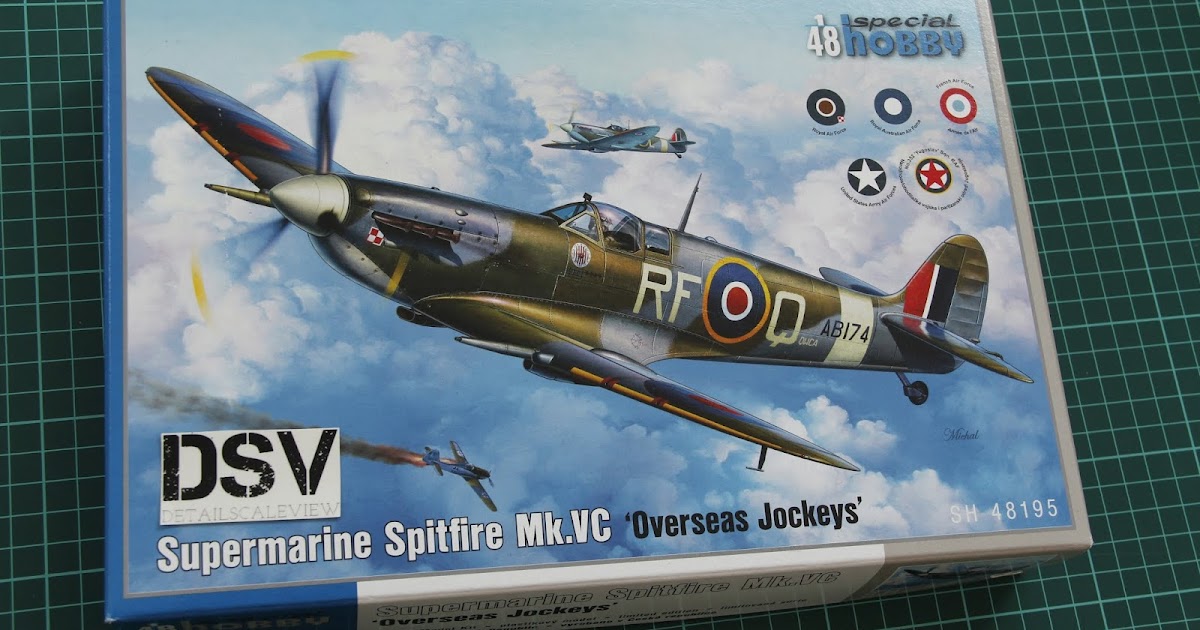 Special Hobby 1/48 Spitfire Mk.VC Overseas Jockeys (SH48195 ...