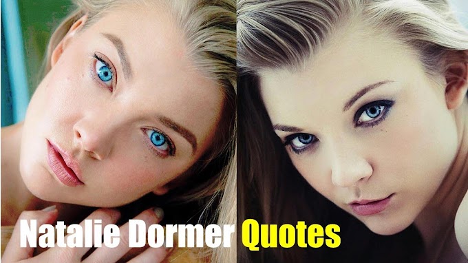 Natalie Dormer Quotes | Natalie Dormer Net Worth | Famous People Quotes