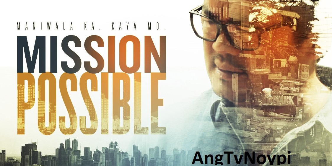 Mission Possible February 29, 2016 Full Episode Replay - Ang TV Noypi