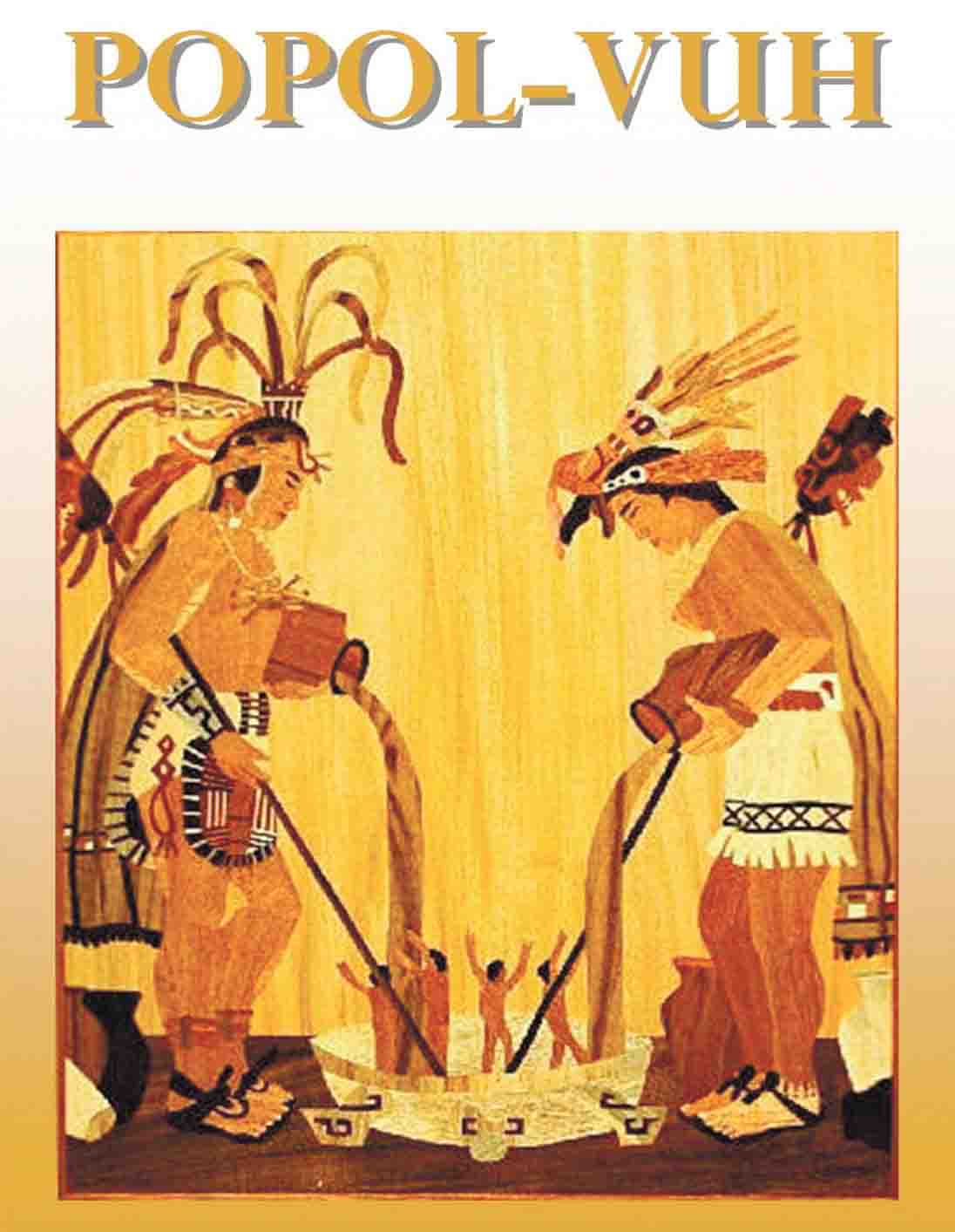 Las Obscuras Golondrinas: El Popol Vuh una lectura comparada con la Biblia