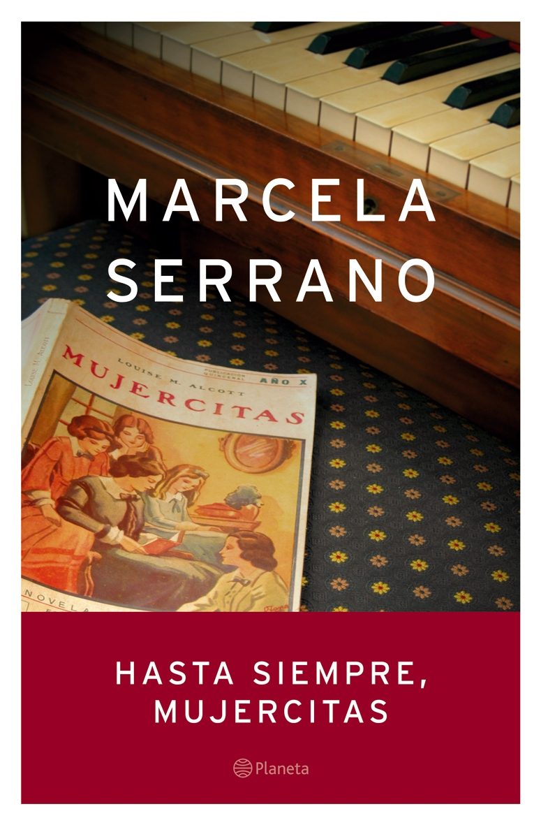 Hasta siempre, mujercitas, Marcela Serrano. - Mariana lee