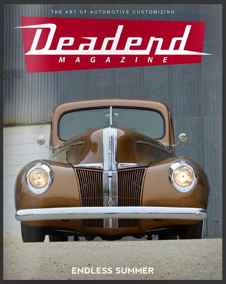 Just A Car Guy: Deadend Magazine, online edition, featuring a tribute ...