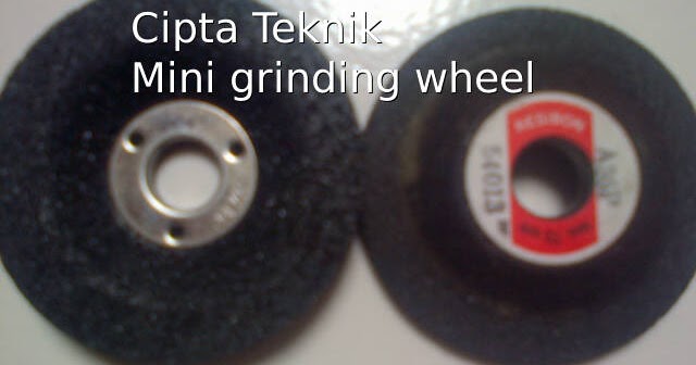 Cipta Teknik: Batu gerinda nippon resibon mini