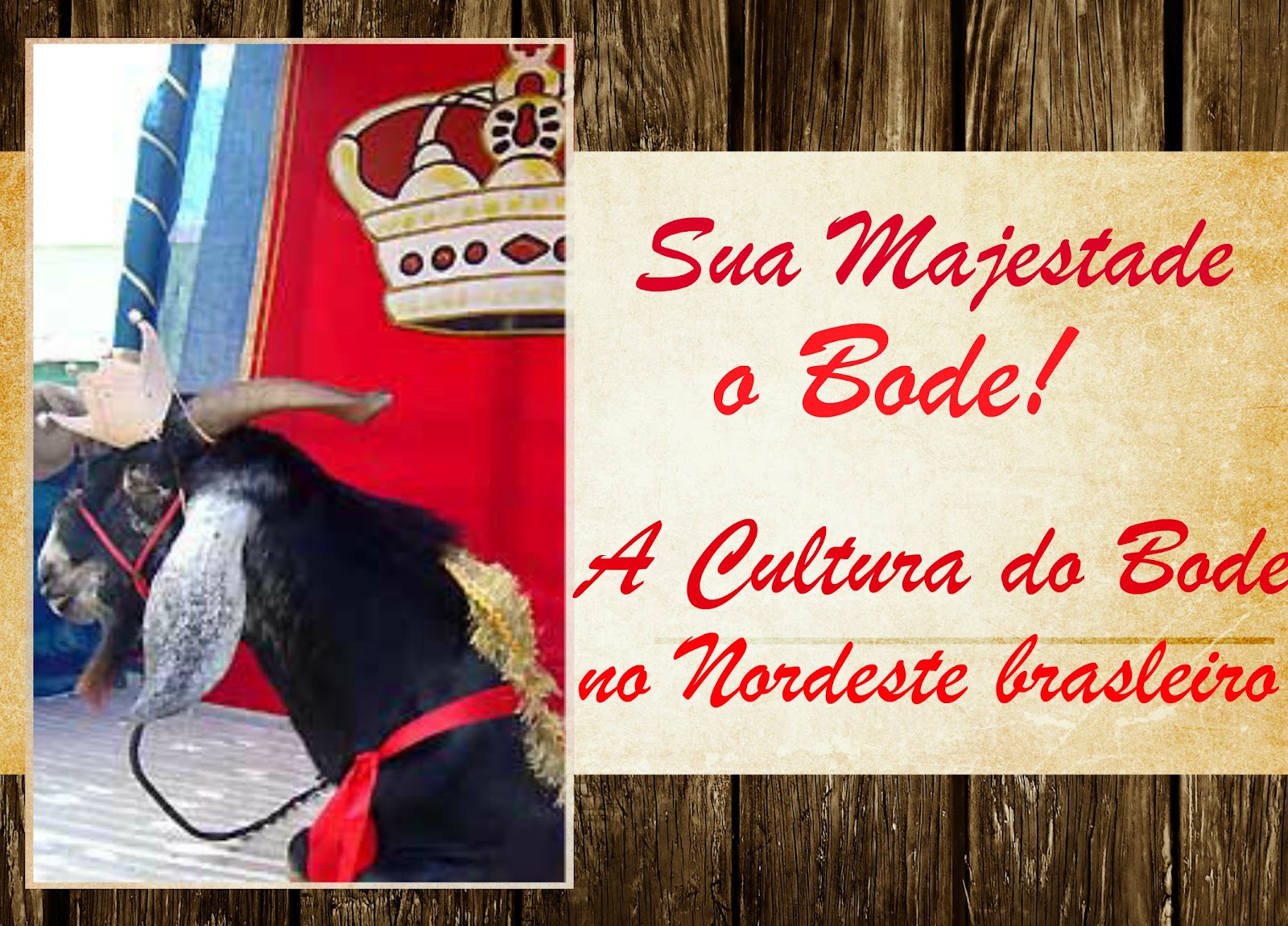 VENTO NORDESTE: A CULTURA DO BODE NO NORDESTE BRASILEIRO - I - SUA ...