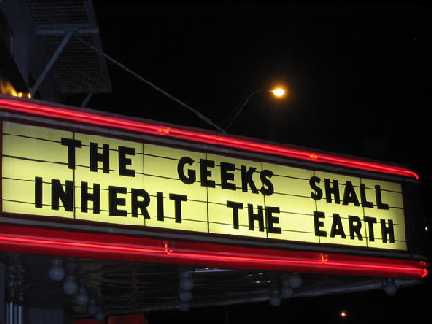 Casa del Poeta Tragico: Geeks & Nerds + the upcoming geeky movies