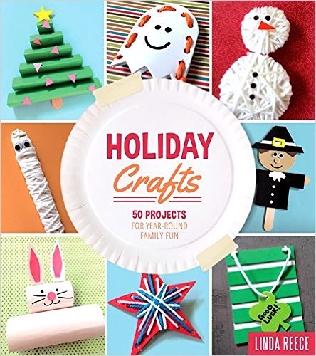Little Family Fun: My Book! - Holiday Crafts: 50 Projects for Year ...