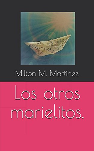 LA BIBLIOTECA CUBANA DE BARBARITO: Los otros marielitos