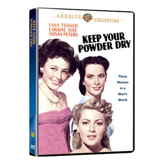 Laura's Miscellaneous Musings: Tonight's Movie: Keep Your Powder Dry ...