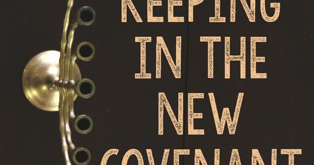 land of honey: Torah Keeping in the New Covenant