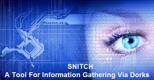 Snitch: A Tool For Information Gathering Via Dorks - Hackers Online ...