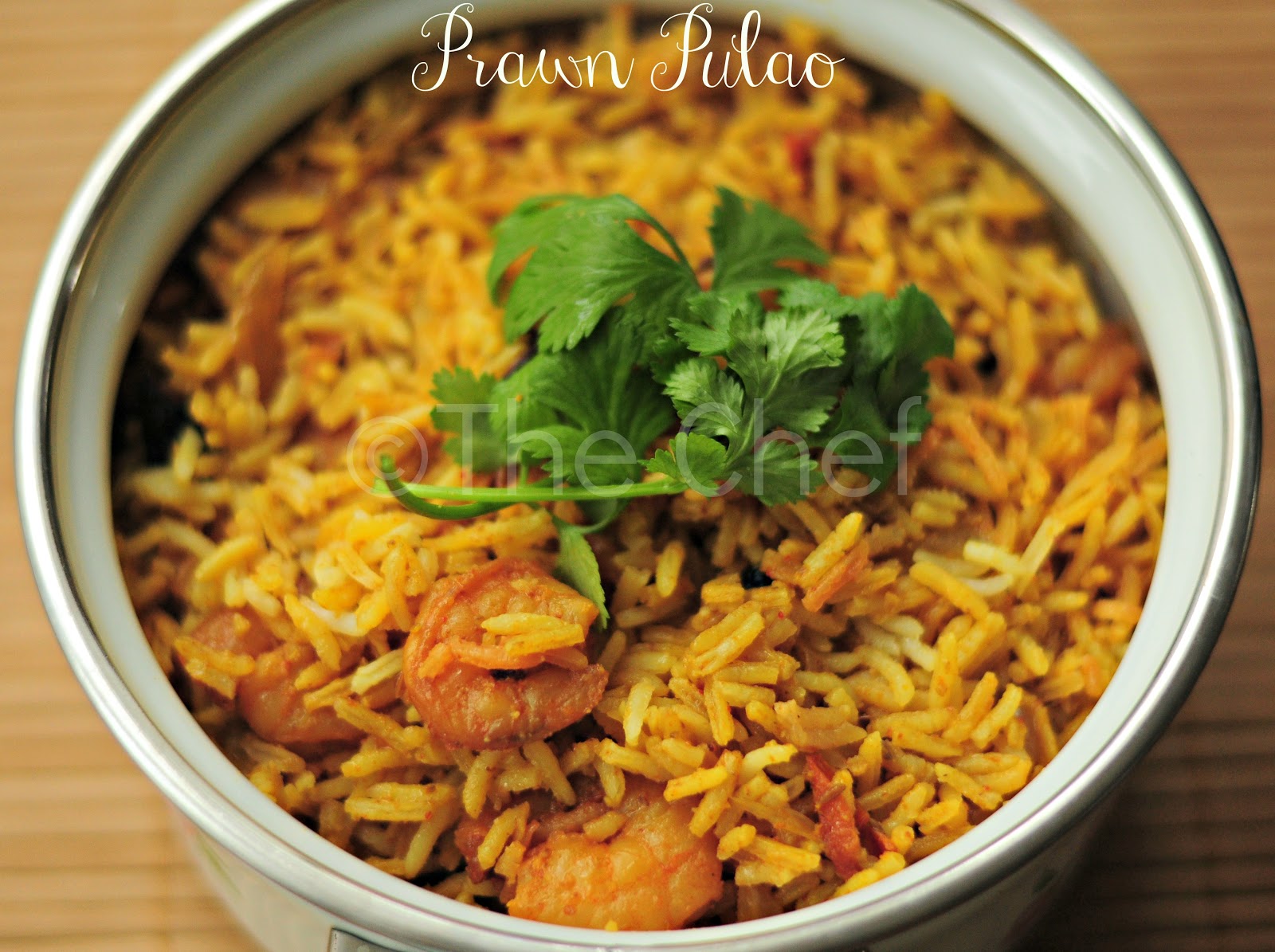 The Chef: Prawn Pulao