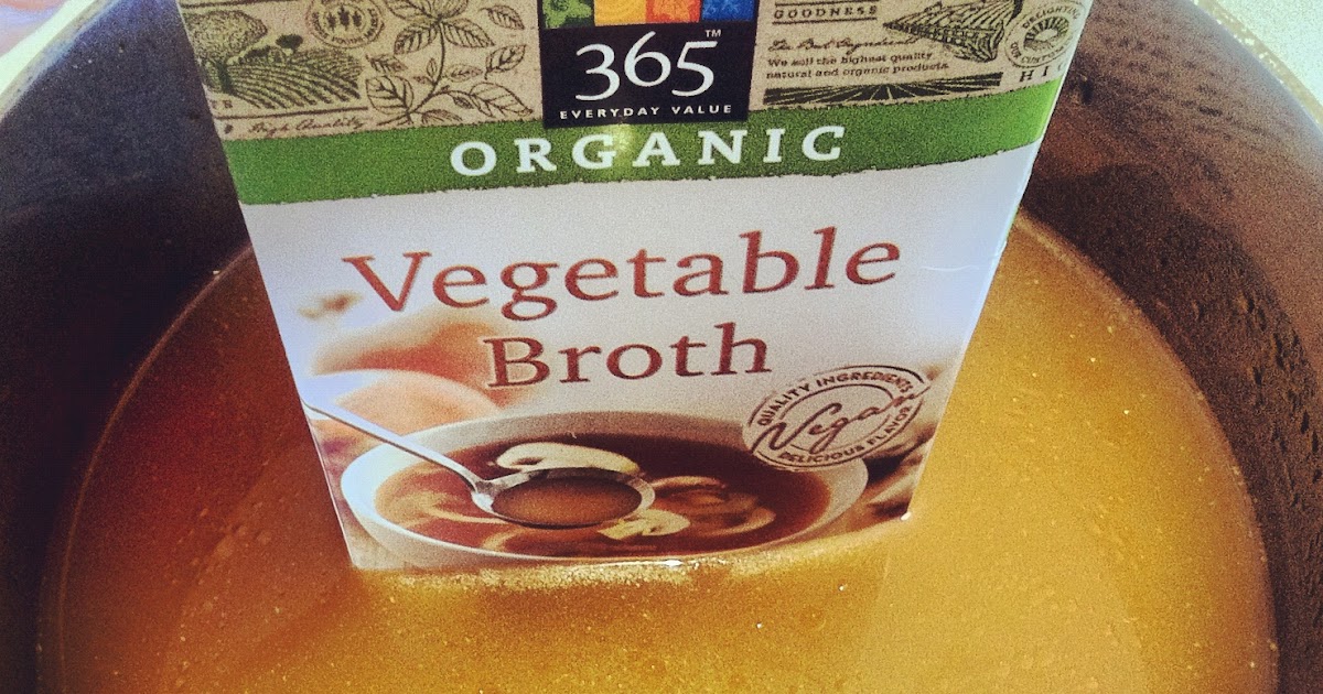 The Healthy Vegans: Whole Foods 365 Veg Broth FAT LIES
