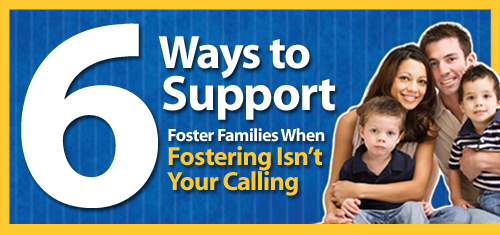 A Voice for His Children: 6 Ways to Support Foster Families