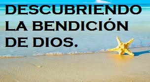 palabras para meditar: DESCUBRIENDO LA BENDICIÓN