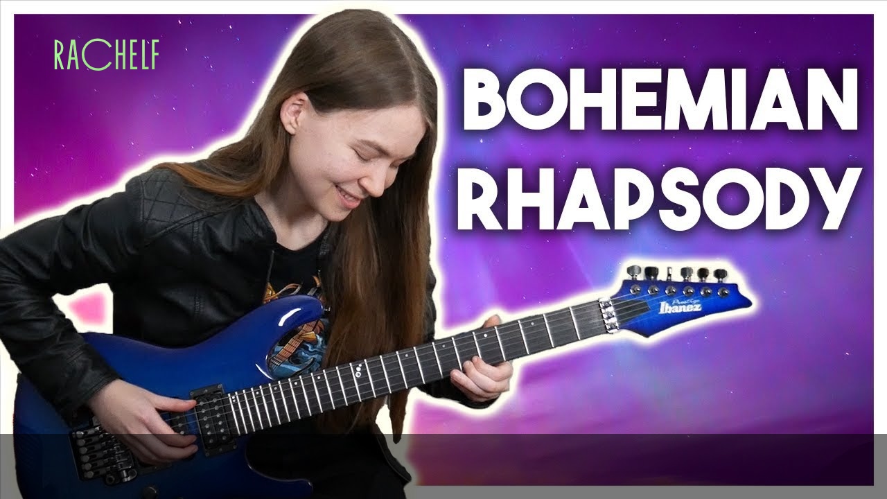 Rachelf: Bohemian Rhapsody - Queen (Guitar Solo & Outro Cover)